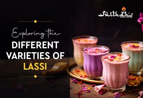 Exploring the Different Varieties of Lassi - Sulthan's Biryani